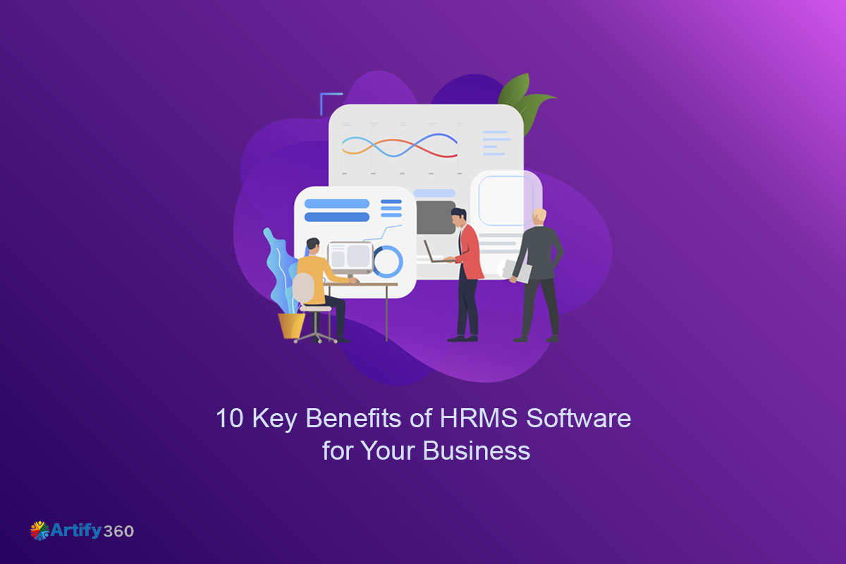 10 Key Benefits of HRMS Software for Your Business