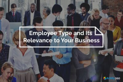 Employee Type & Its Relevance to Your Business