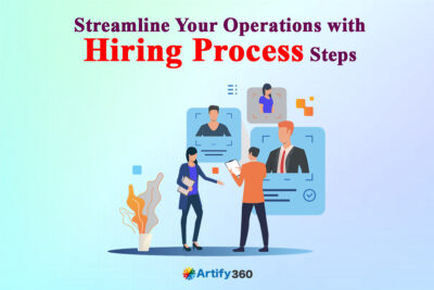 Streamline Your Operations with Hiring Process Steps