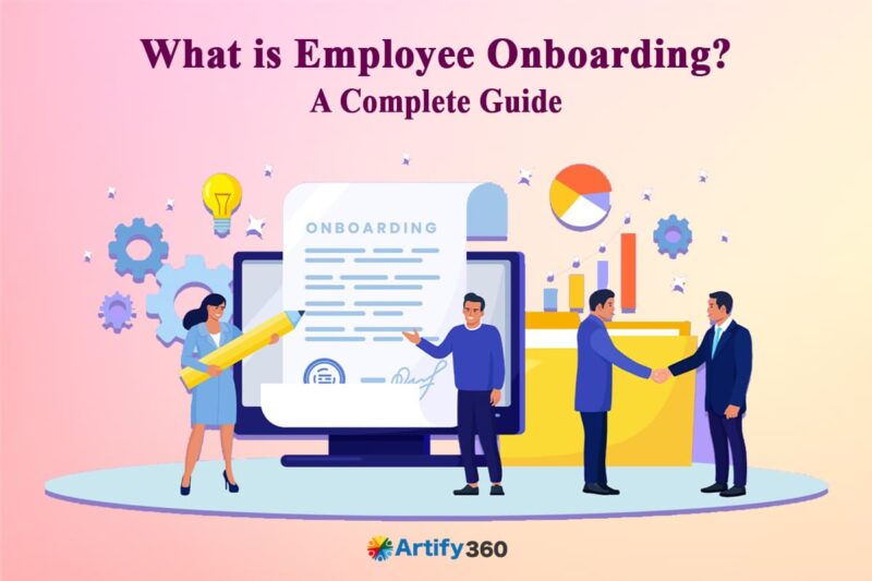 What is Employee Onboarding? A Complete Guide